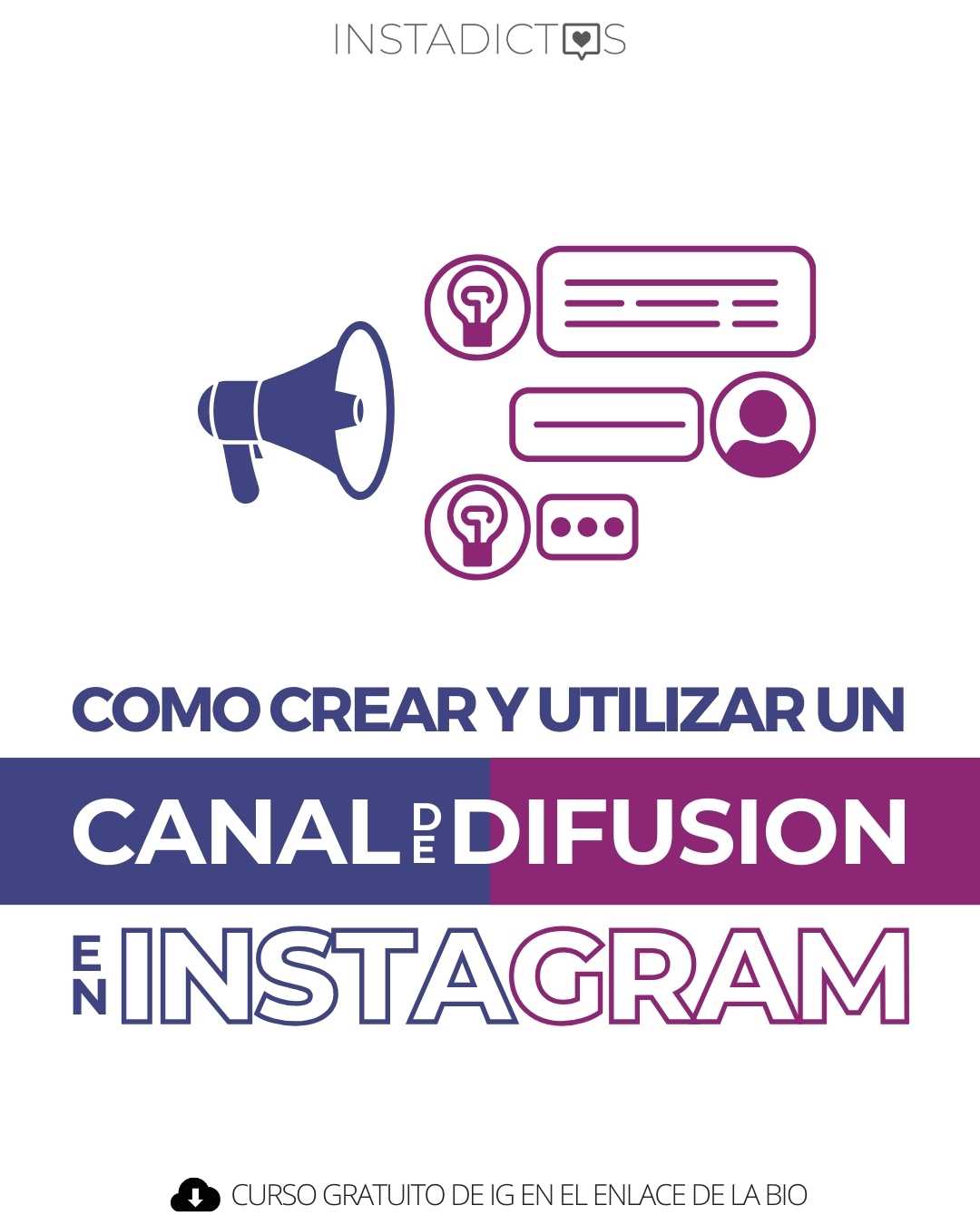 Cómo crear y utilizar un canal de difusión de Instagram